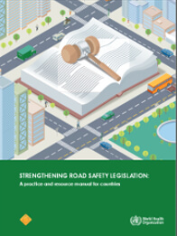 WHO launches manual aimed at strengthening road safety legislation ...